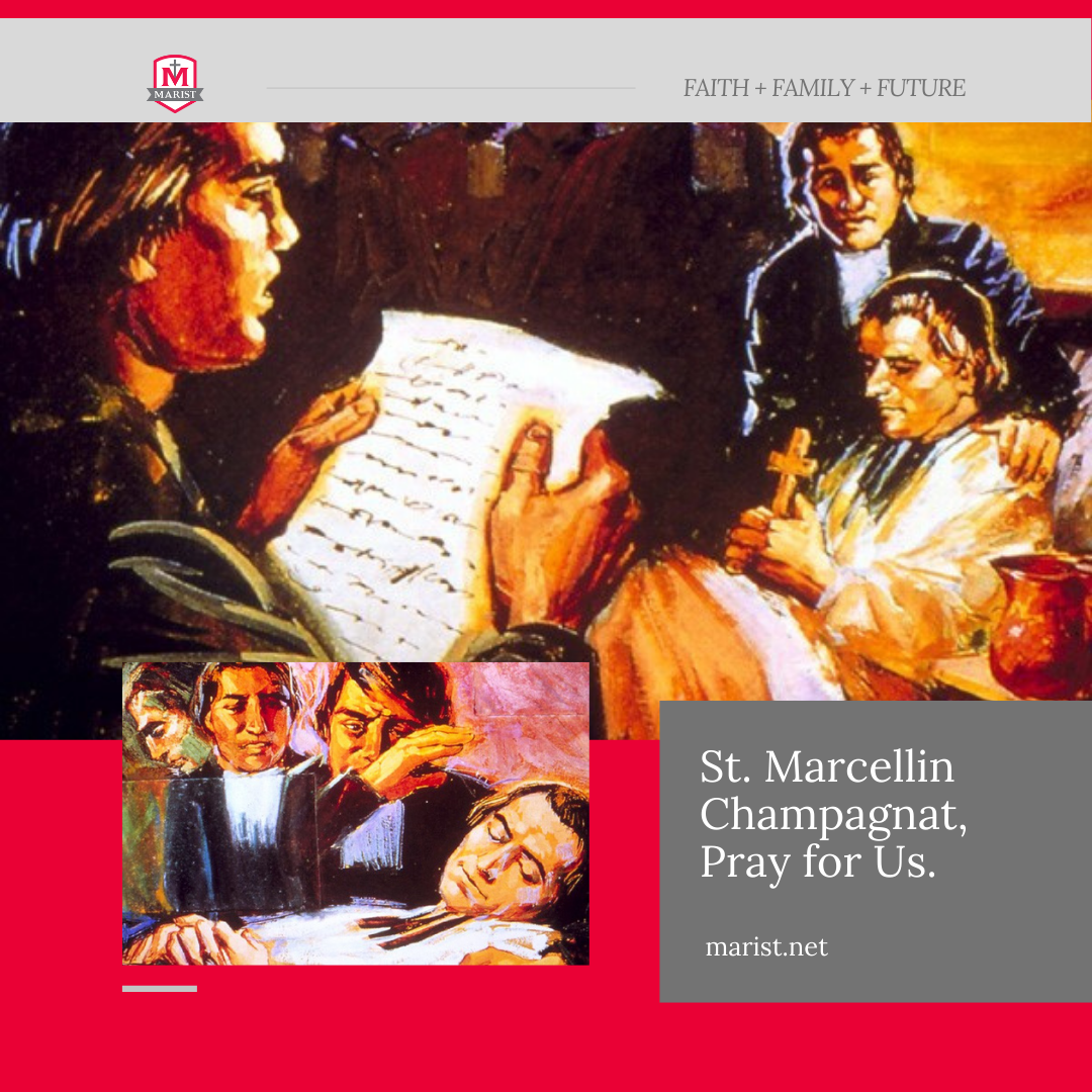 Remembering St. Marcellin Champagnat - Marist Premier Catholic College ...