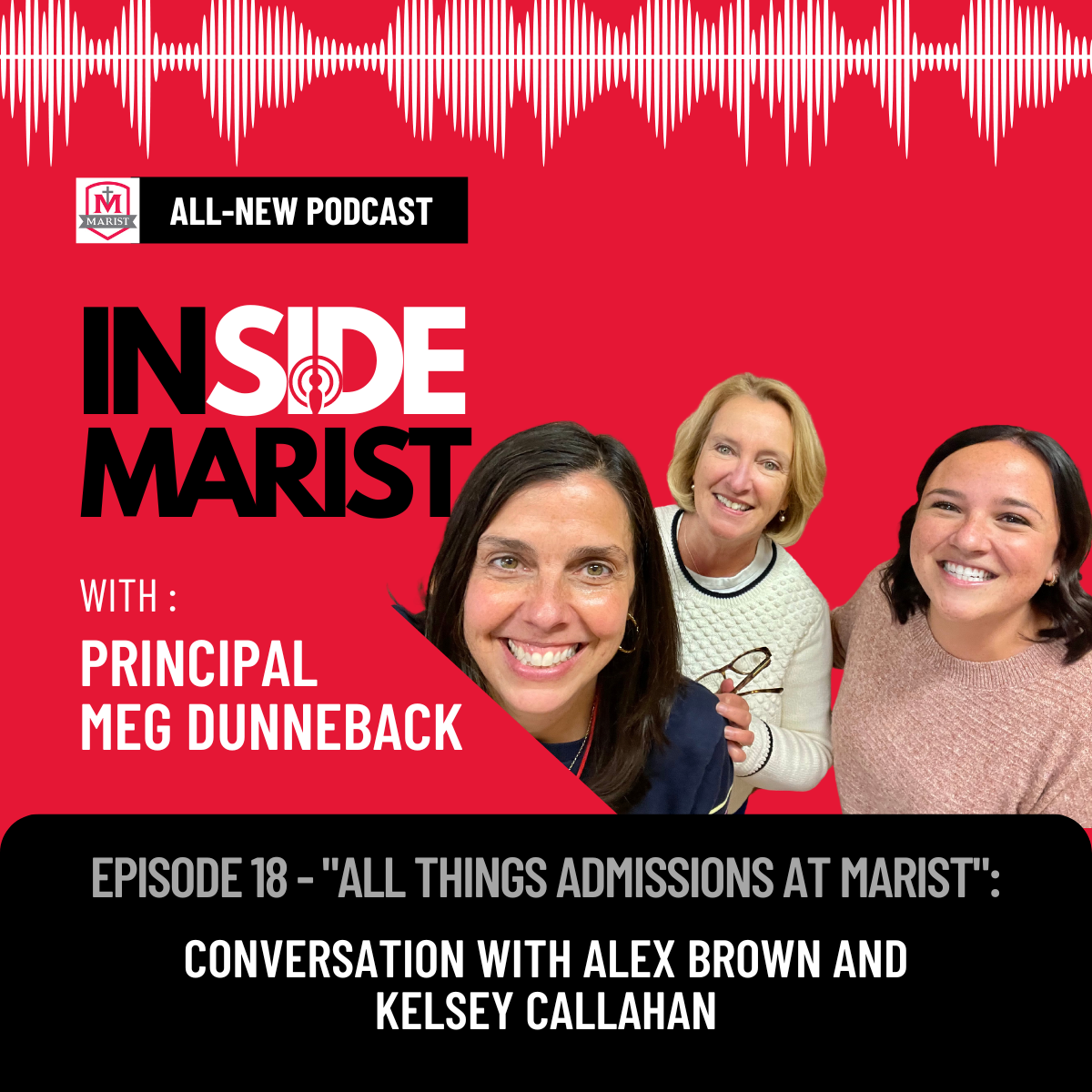 Episode #18 of Inside Marist - Conversation with Alex Brown and Kelsey ...